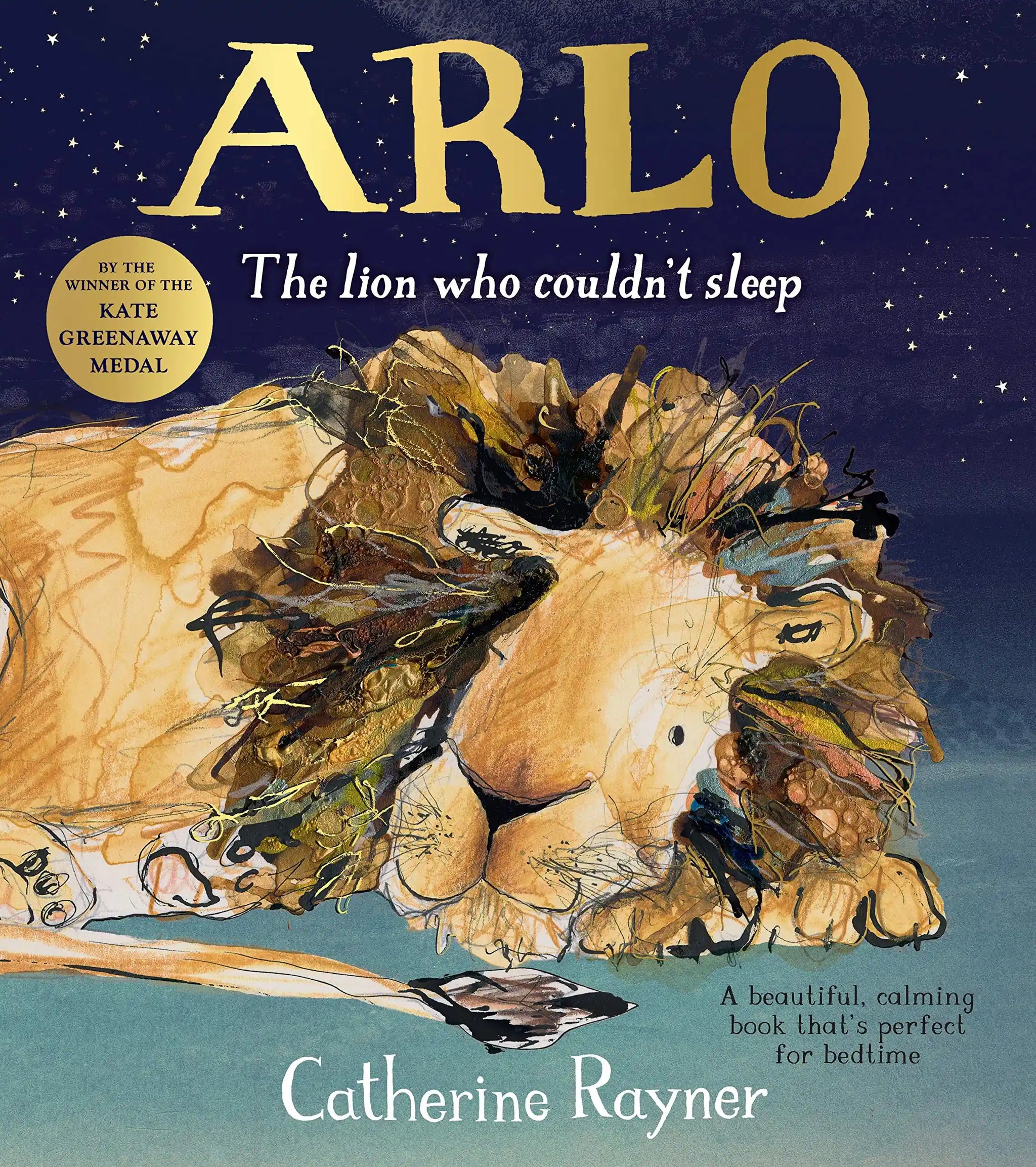 Arlo The Lion | Kid's Book | by Catherine Rayner